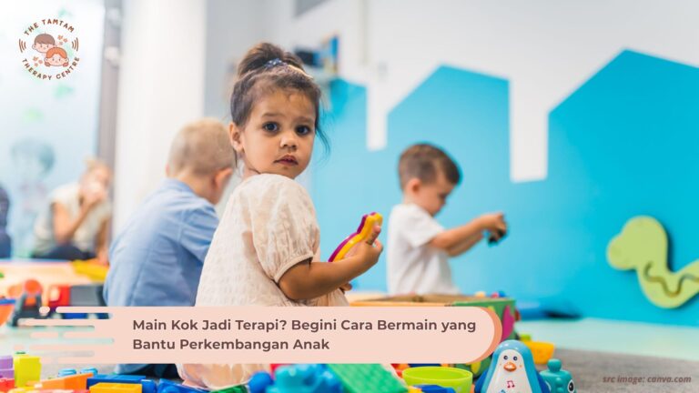 Main Kok Jadi Terapi? Begini Cara Bermain yang Bantu Perkembangan Anak ...